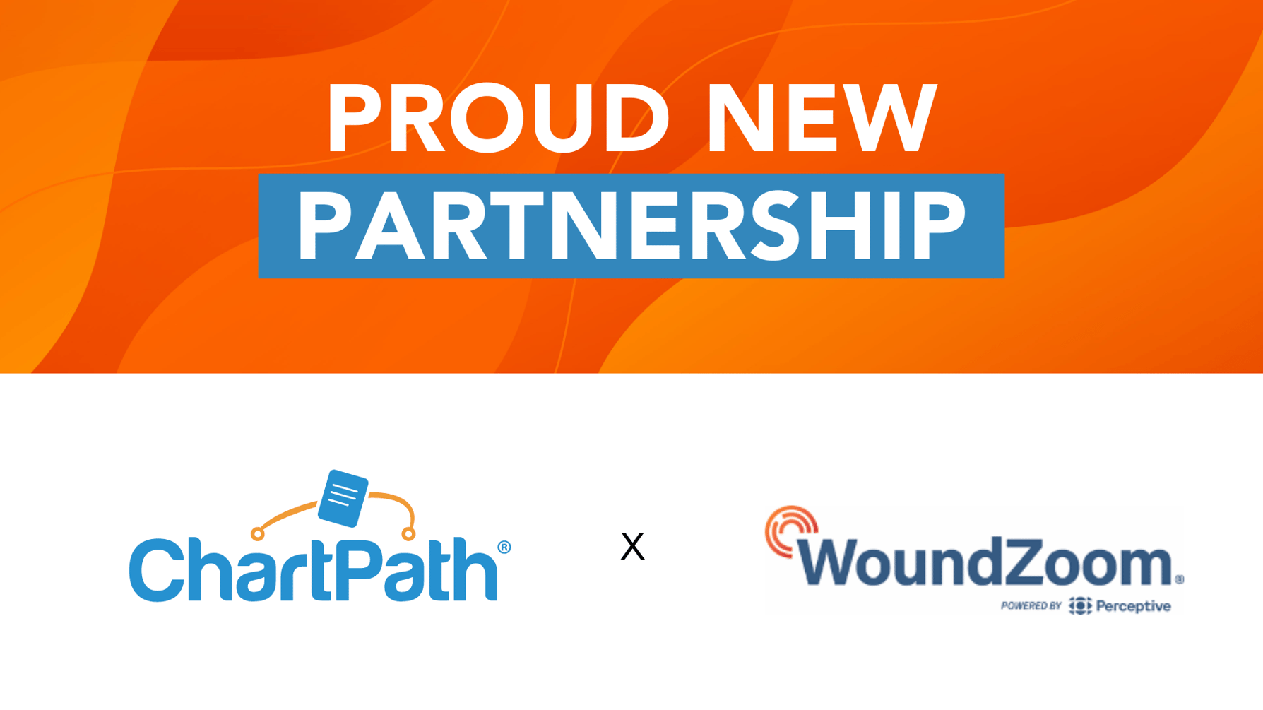 ChartPath and WoundZoom Announce Strategic Partnership
